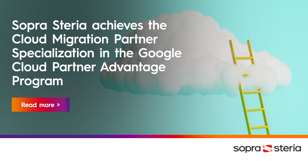 Sopra Steria achieves the Cloud Migration Partner Specialization in the ...